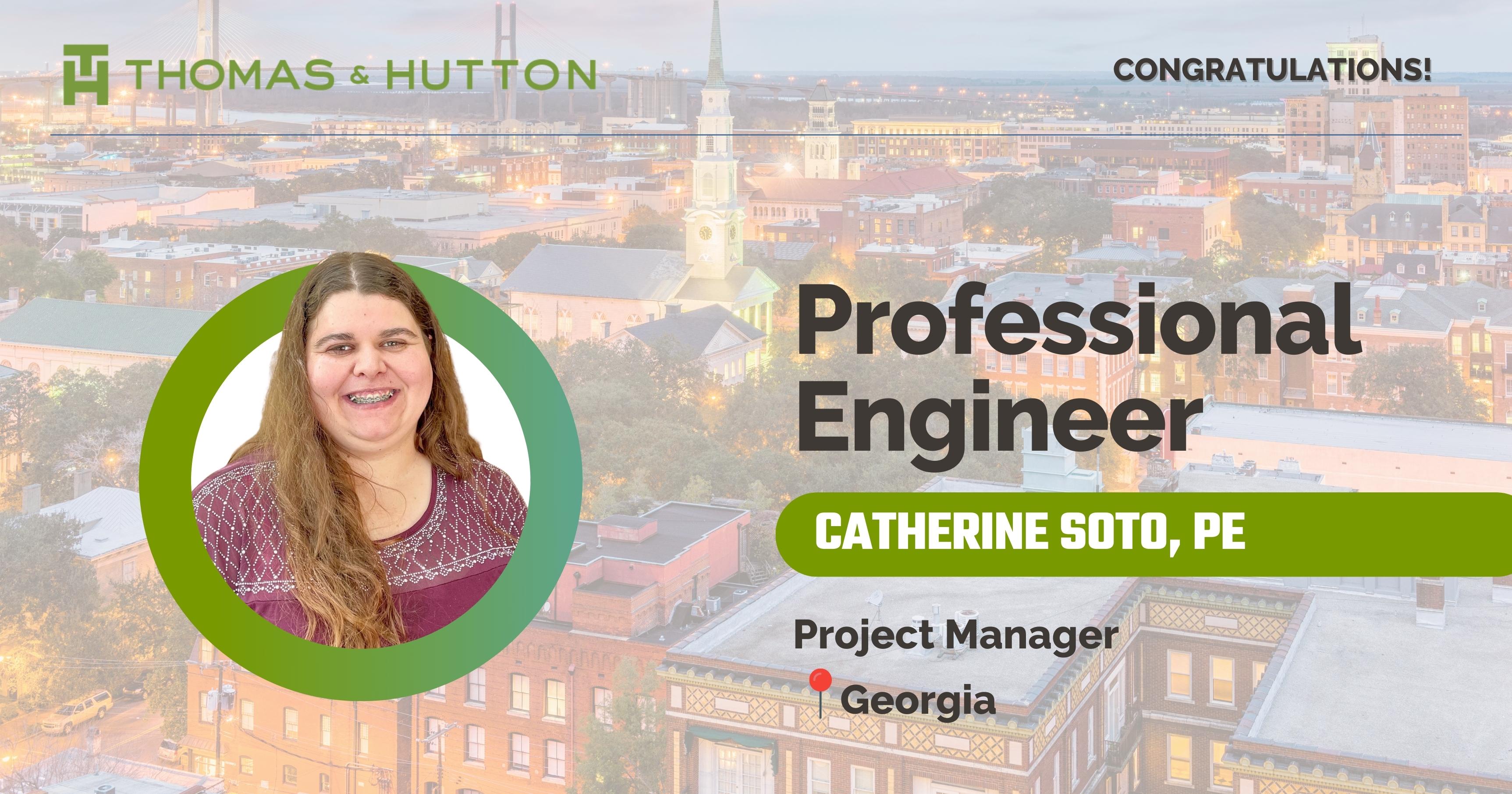 T&H's Newest Professional Engineer: Catherine Soto - Thomas & Hutton