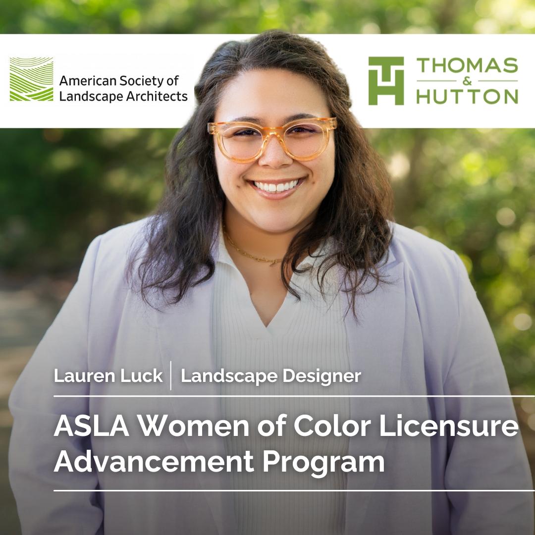 Lauren Luck selected to the 2024-25 cohort of the ASLA Women of Color ...