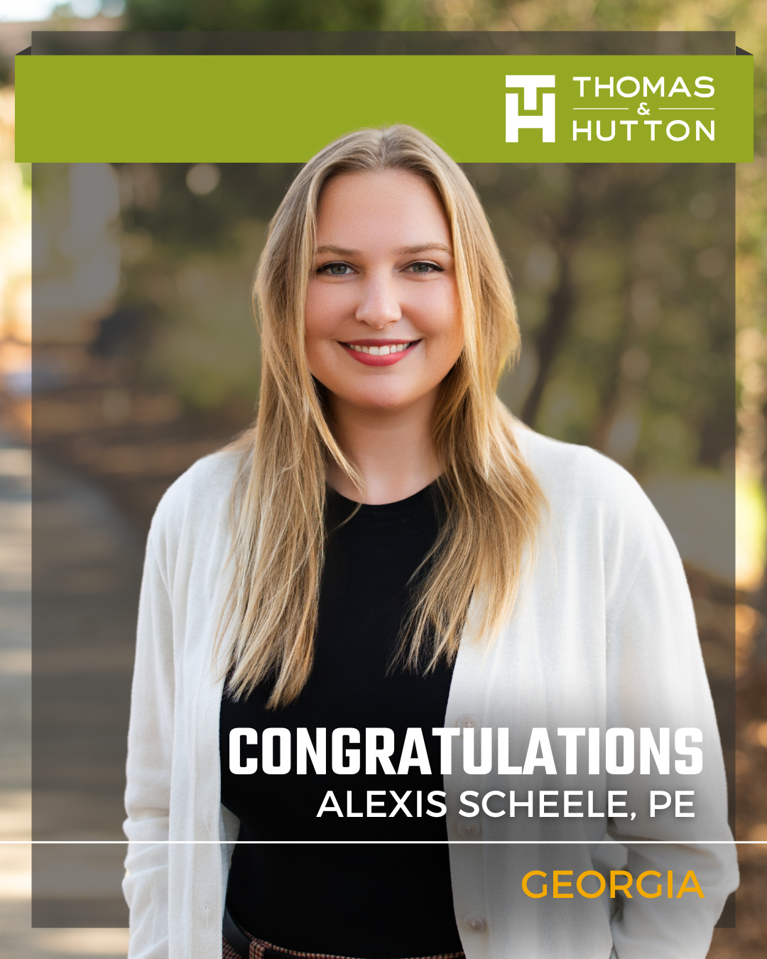 T&H Newest PE: Alexis Scheele, PE - Thomas & Hutton